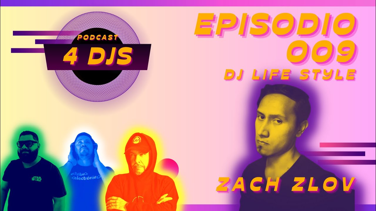 Episodio 009, Podcast 4 Djs, Dj Life Style - YouTube