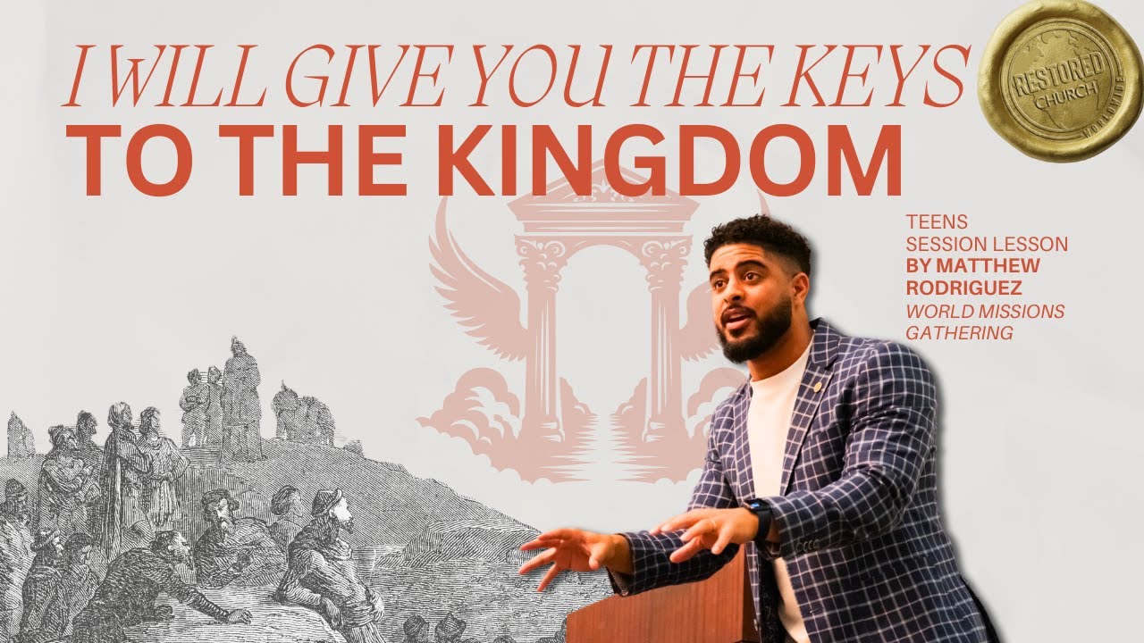 I Will Give You The Keys To The Kingdom - Matthew Rodriguez - Jan 11 ...