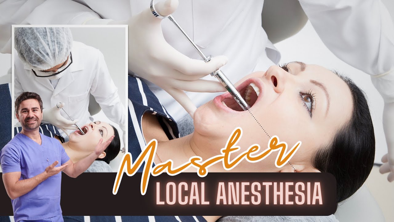 From Novice to Pro: Mastering Local Anesthetics in Dentistry - YouTube