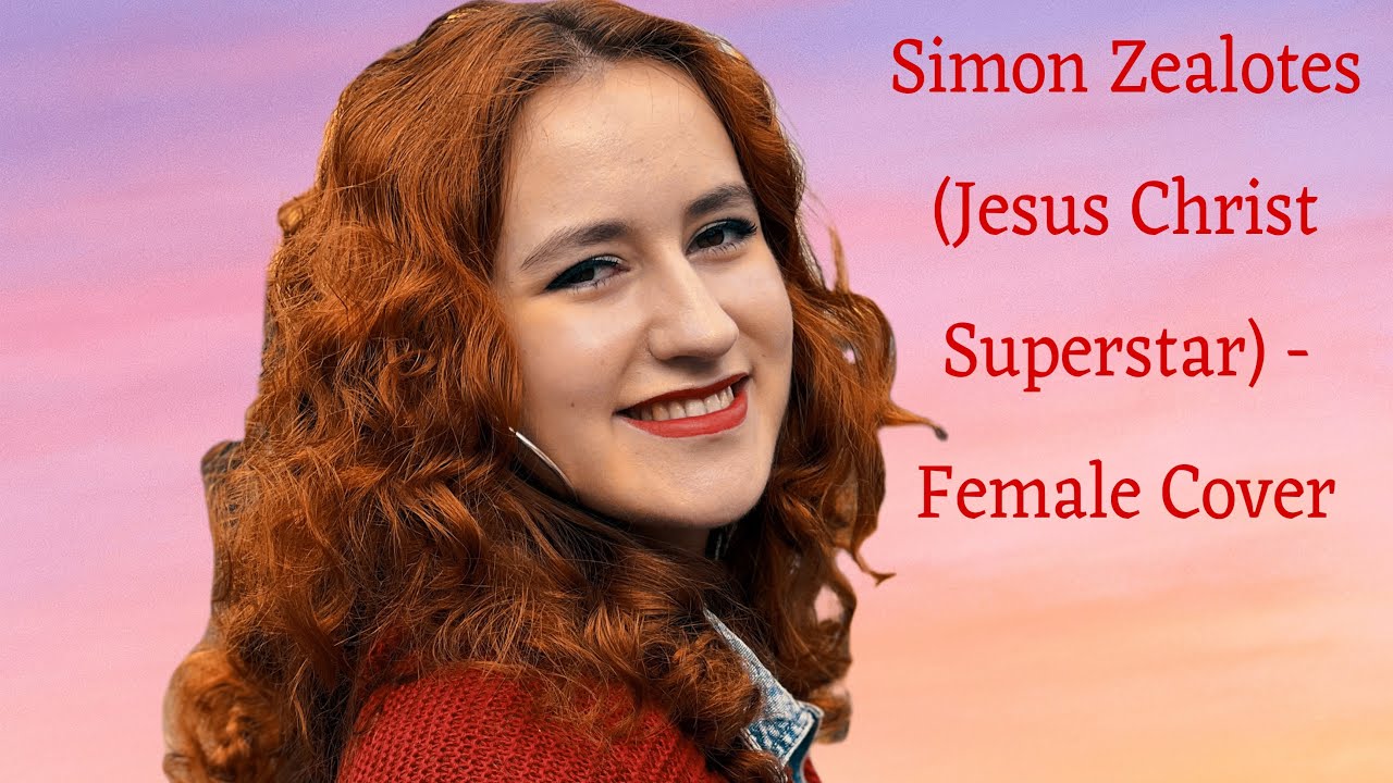Jesus Christ Superstar - Simon Zealotes (One-Woman-Cover) - YouTube