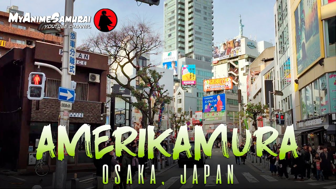 Amerikamura (aka Ame-mura) area in Osaka - YouTube