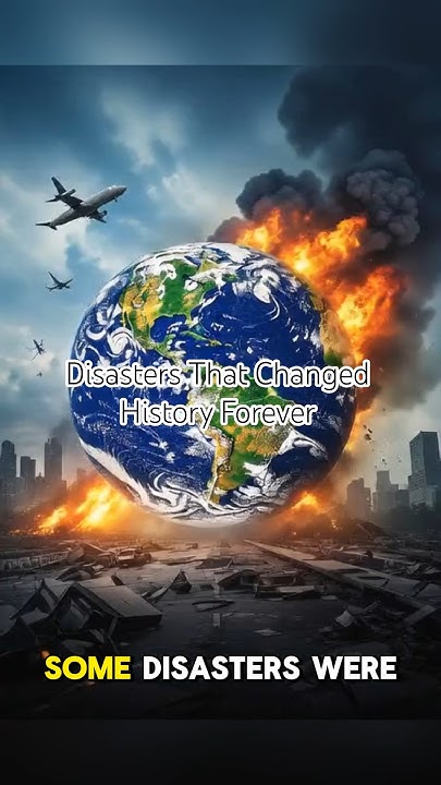 Disasters that changed history forever #historyfacts #facts #didyouknow - YouTube