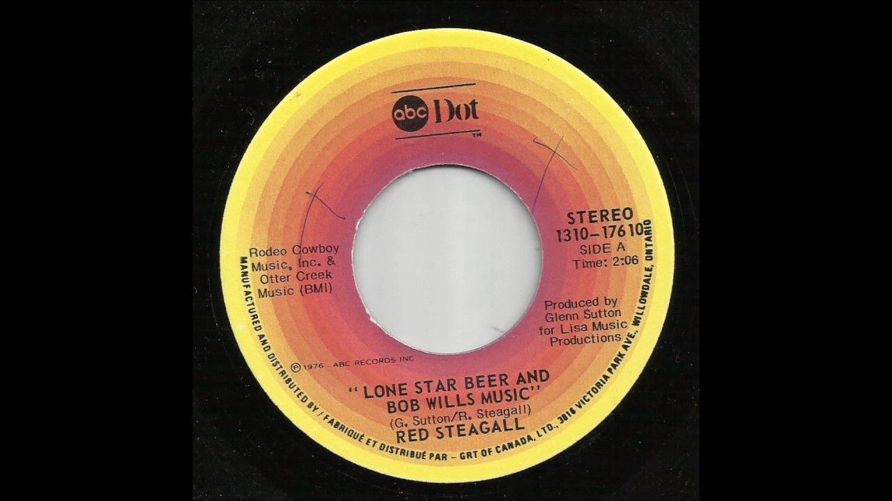 Red Steagall - Lone Star Beer And Bob Wills Music - YouTube