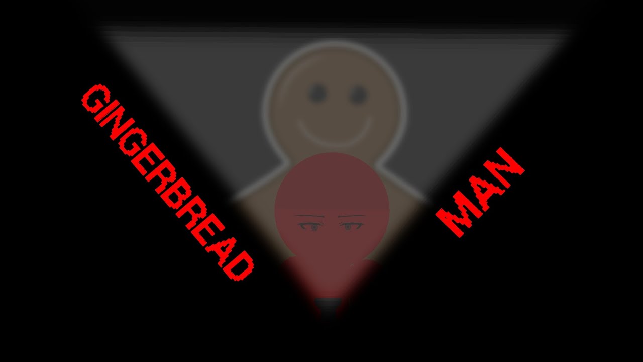 Gingerbread Man is a killer!? - YouTube