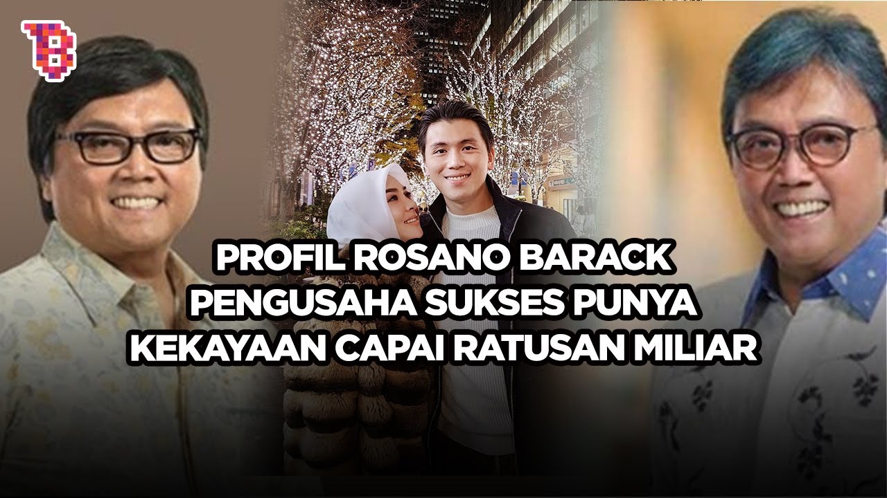 Mengulik sosok mertua Syahrini, Rosano Barack yang kekayaannya capai ...