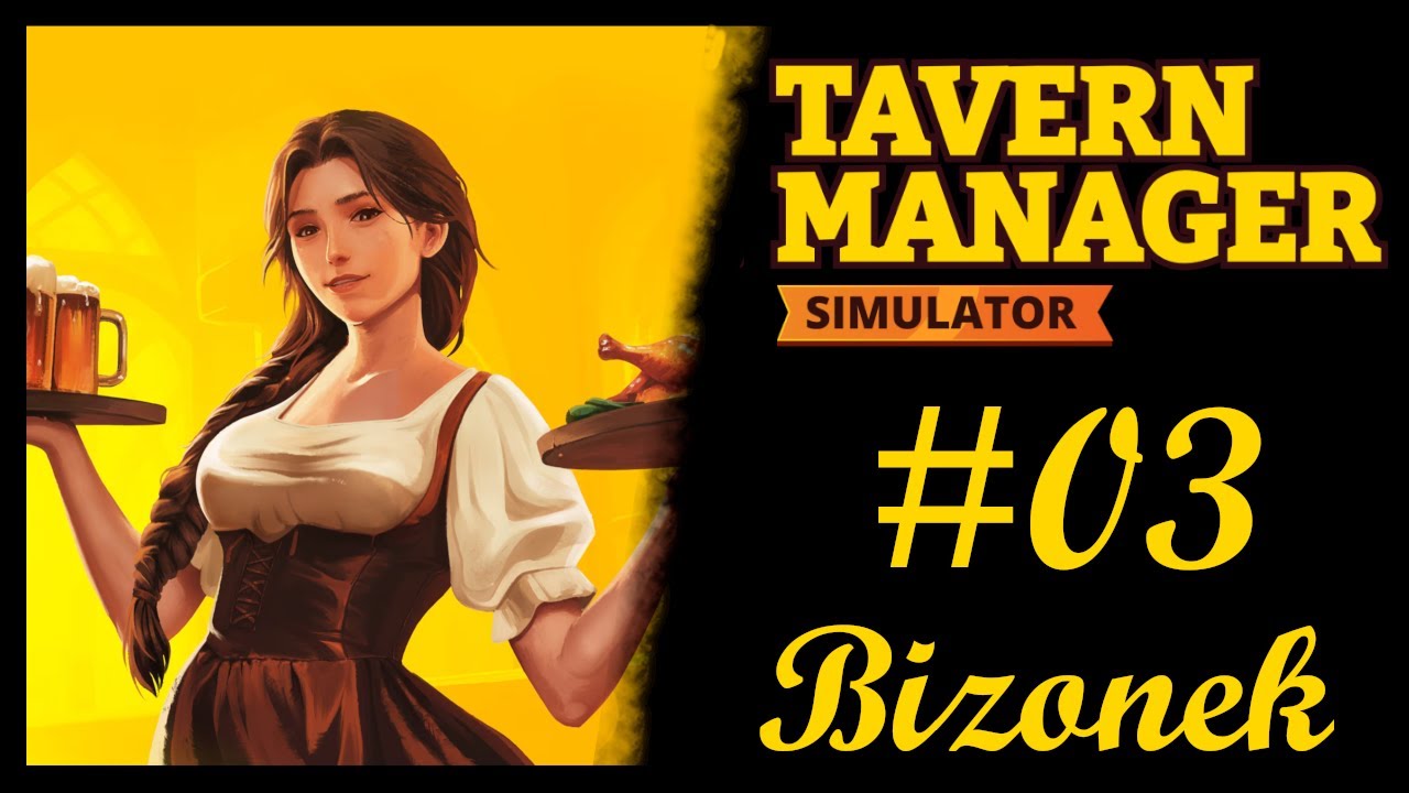 Tavern Manager Simulator PL #03 - Pani podziękujemy! - YouTube