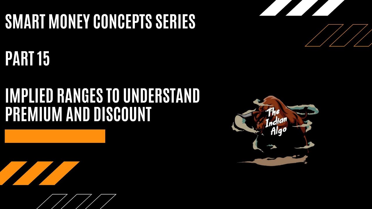 SMART MONEY CONCEPTS | HOW TO MARK IMPLIED RANGES | PART 15 - YouTube