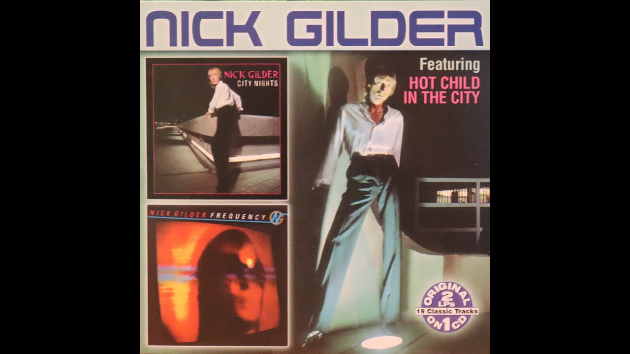 Nick Gilder - City Nights & Frequency (1978-1979) [Complete 2006 CD Re ...