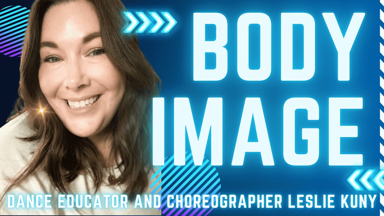 How Can We Support Dancers in Navigating Body Image and Inclusivity ...