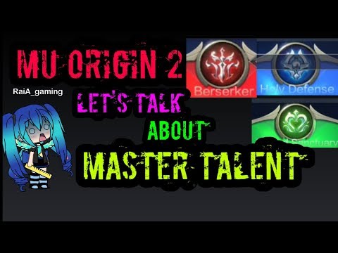 MU ORIGIN 2: LET'S TALK ABOUT MASTER TALENTS - YouTube