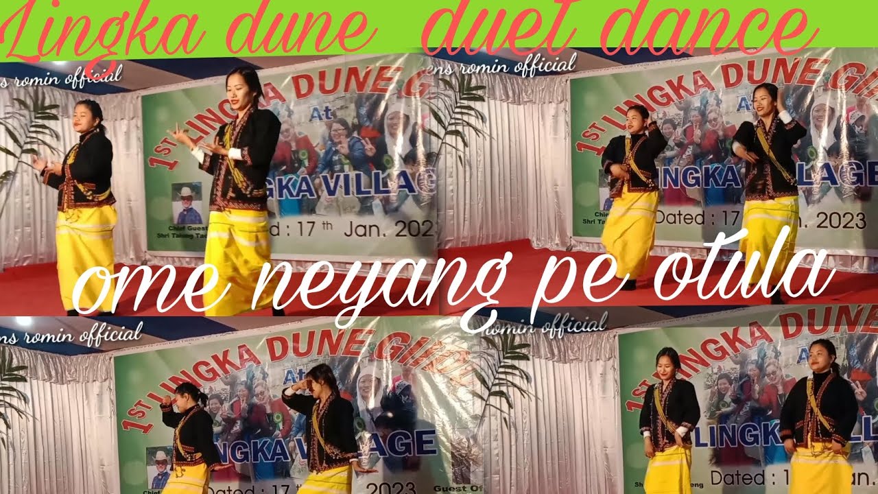 OME NEYANG PE OTULA#LINGKA DUNE DUET DANCE #Singer.Kasu Langkam #Lyrics ...