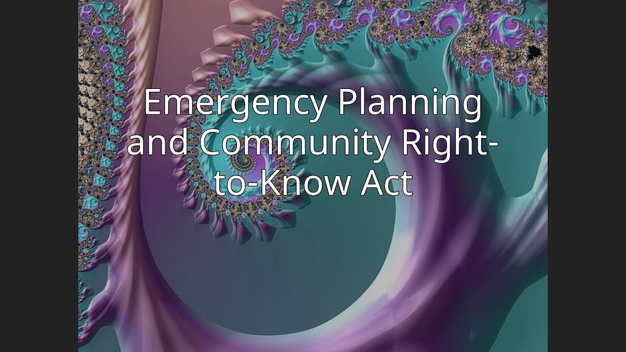 Emergency Planning and Community Right-to-Know Act - YouTube