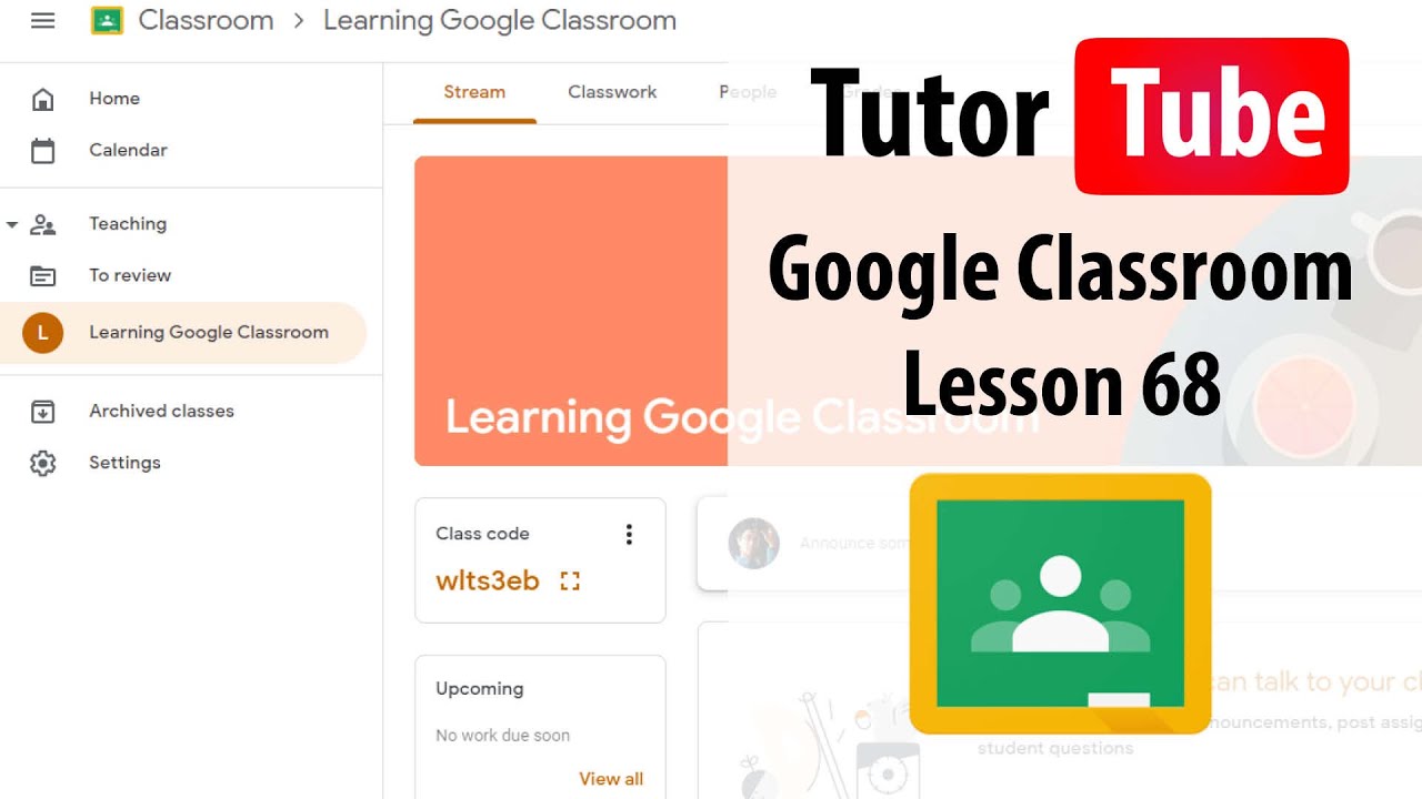 Google Classroom - Lesson 68 - Managing Topics in Classwork Section ...
