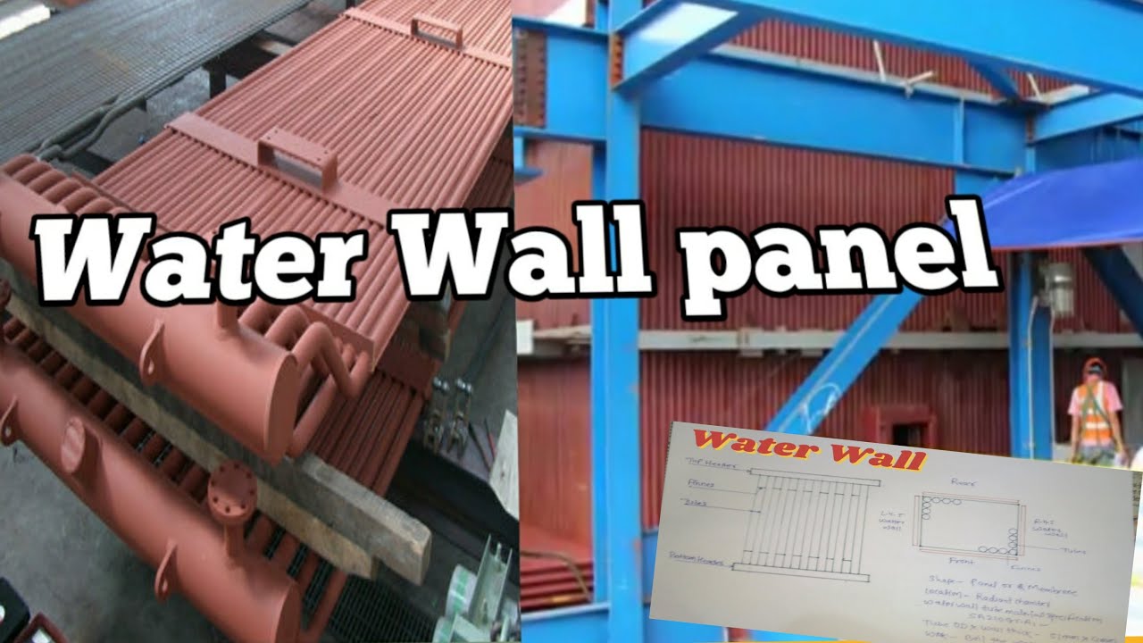 Water wall Panel or Membrane ll Water wall tubes ll वाटरवॉल पैनल - YouTube