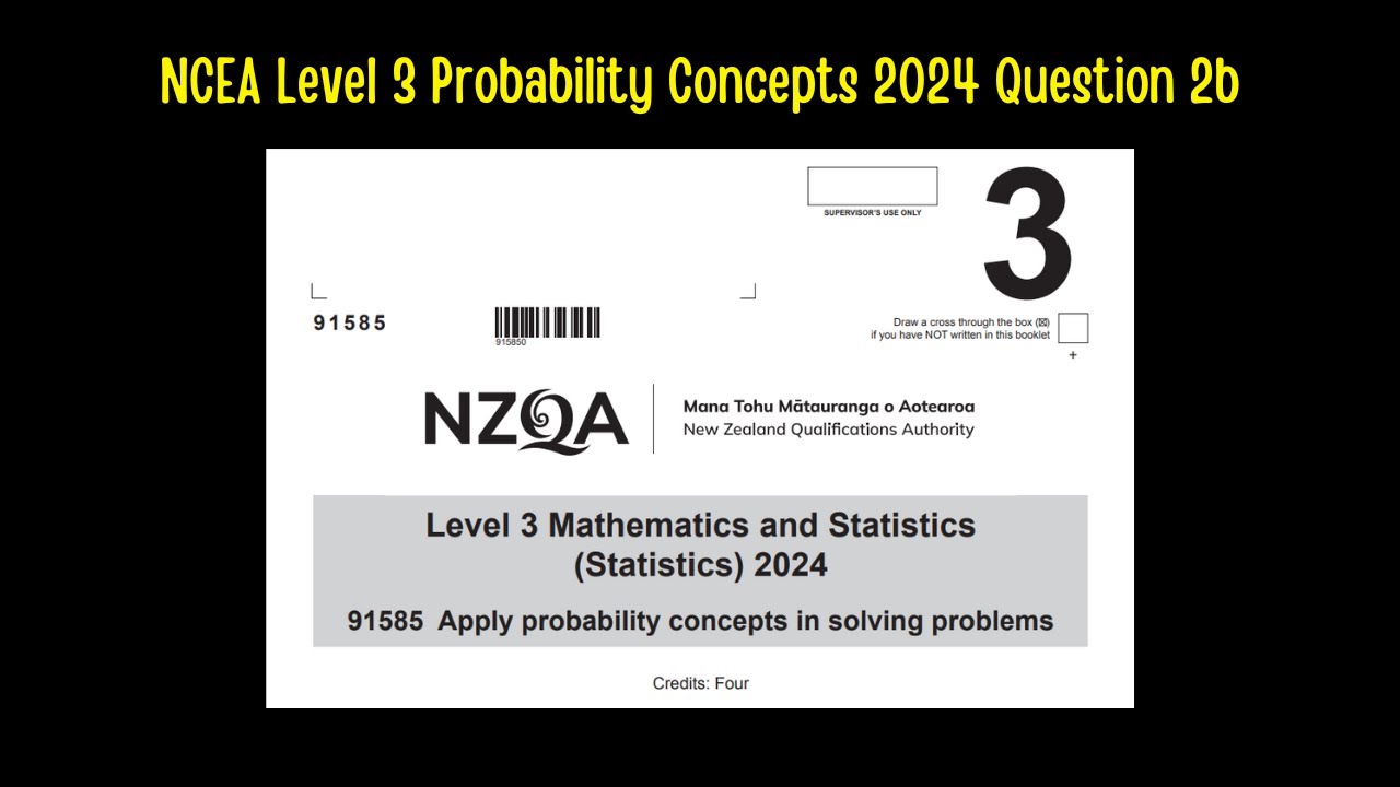 NCEA Level 3 Probability Distributions 2024 Question 2b - YouTube