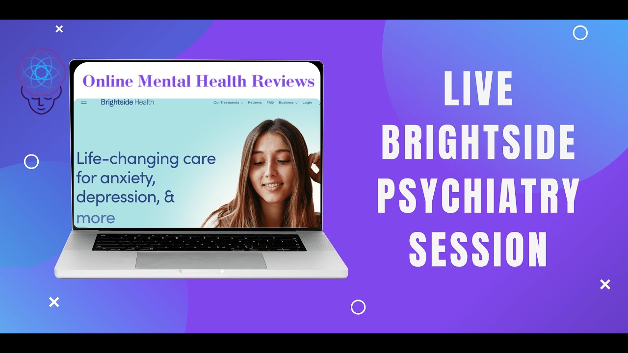Brightside Health 1st Meeting with Psychiatrist for Meds - YouTube