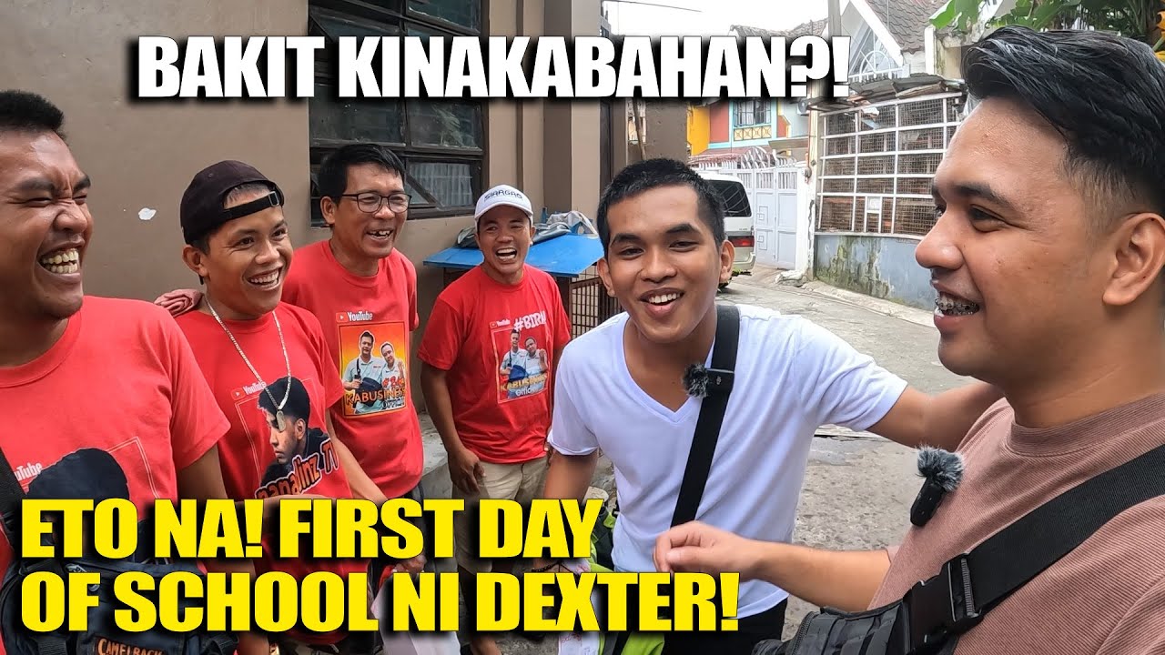 DEXTER" ETO NA! FIRST DAY OF SCHOOL | BAKIT KAYA KINAKABAHAN?! - YouTube