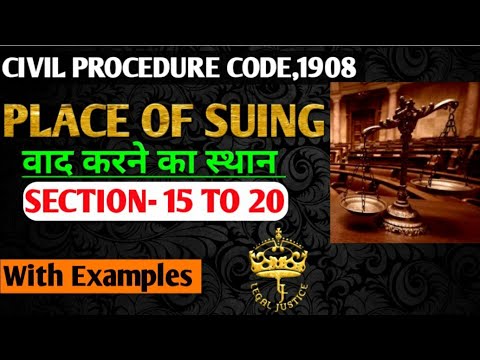 PLACE OF SUING UNDER CIVIL PROCEDURE CODE,PLACE OF SUING IN CPC SECTION ...