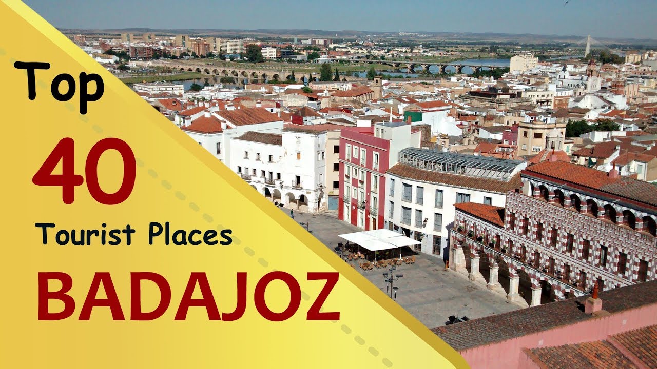 "BADAJOZ" Top 40 Tourist Places | Badajoz Tourism | SPAIN - YouTube
