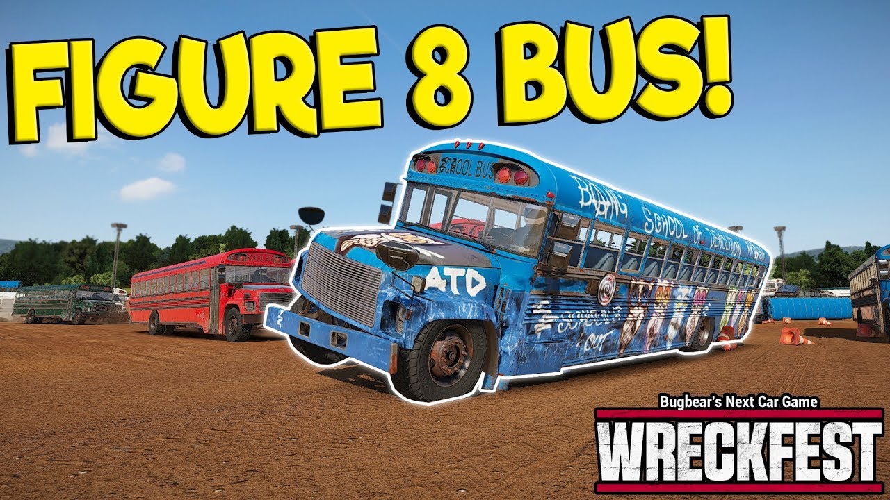NEW FIGURE 8 BUS RACE & HUGE UPDATE! - Next Car Game: Wreckfest Release ...