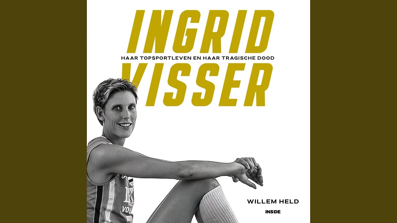 Hoofdstuk 127 - Ingrid Visser - Haar topsportleven en haar tragische ...