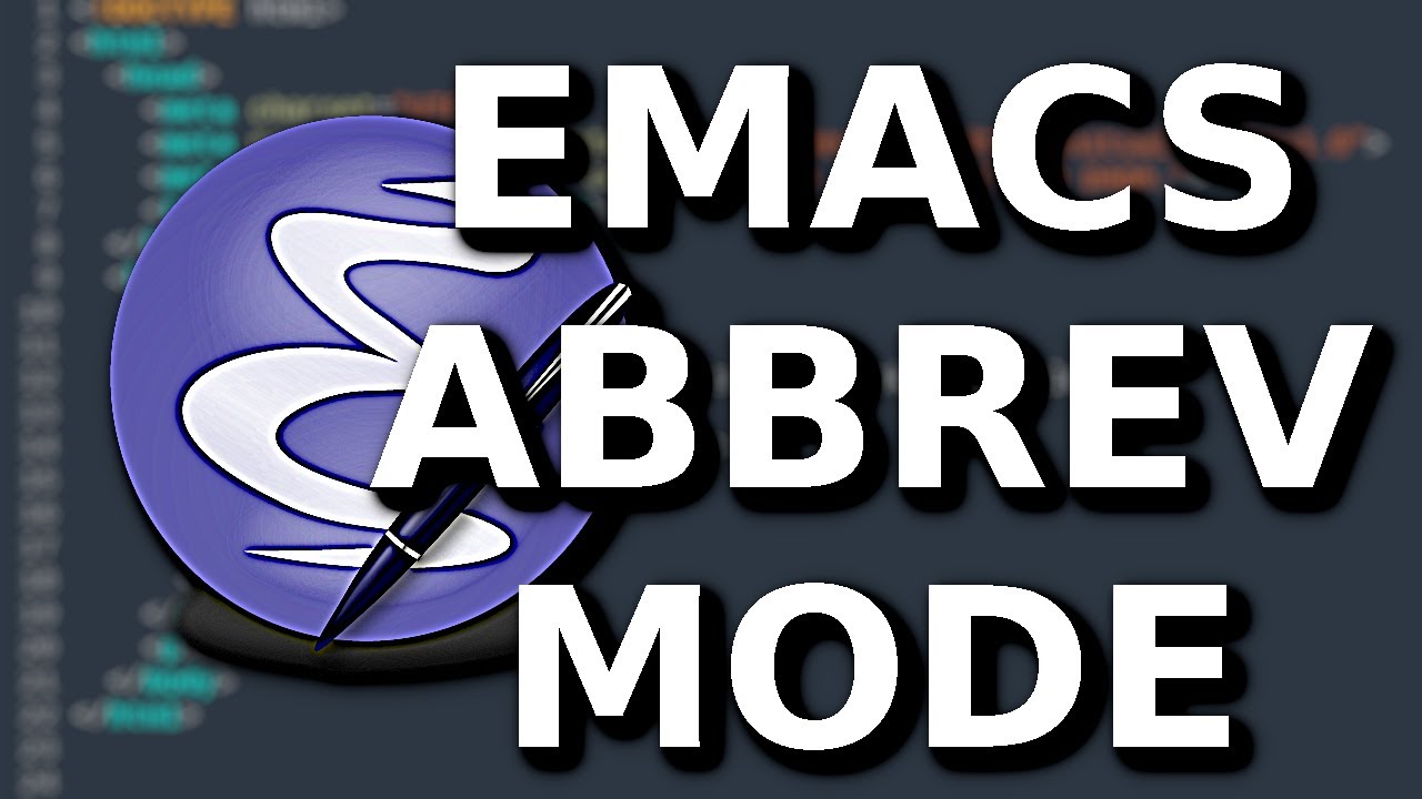 Emacs Abbreviation Mode - YouTube