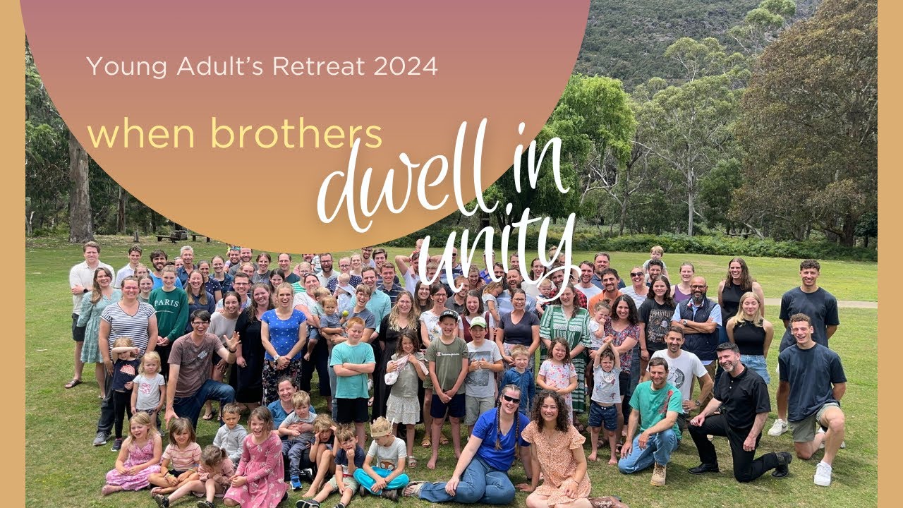 Episode #18 Adults Retreat 2024 - When Brothers Dwell in Unity - YouTube