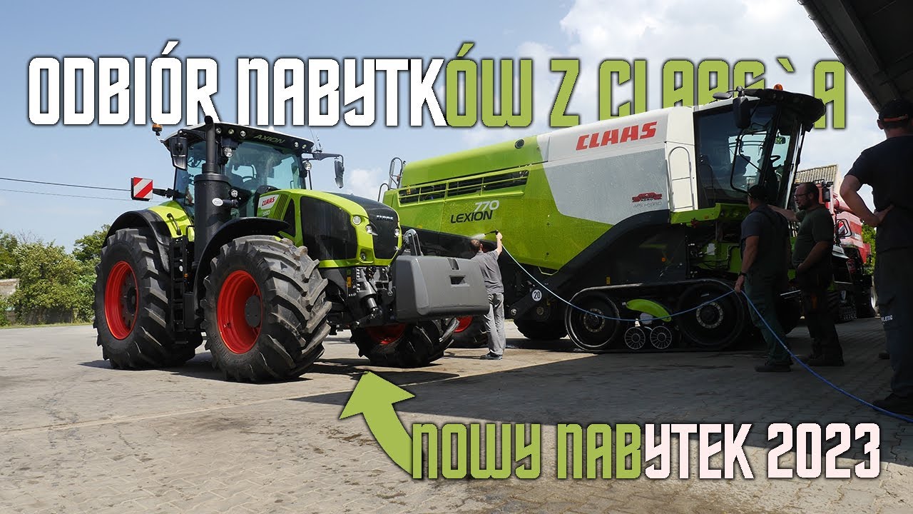 🔥ODBIÓR NABYTKÓW Z CLAAS`Ą🔥NOWY NABYTEK 2023🔥LEXION 770🔥AXION 950🔥 ...
