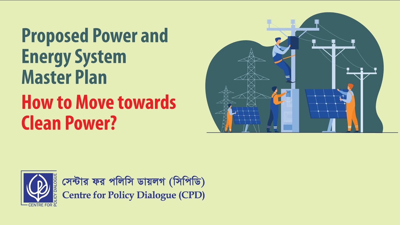 Proposed Power and Energy System Master Plan: How to Move towards Clean ...
