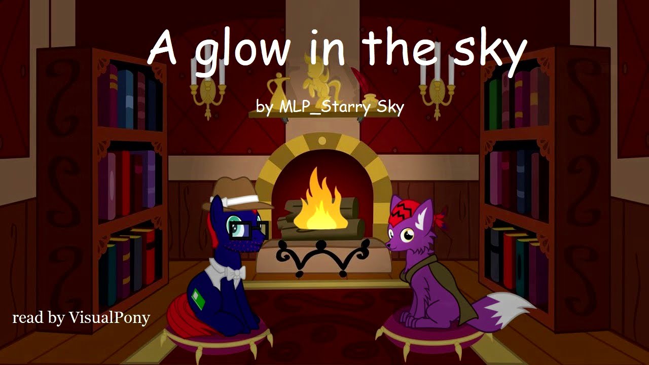 A glow in the sky - by MLP_Starry_Night - YouTube