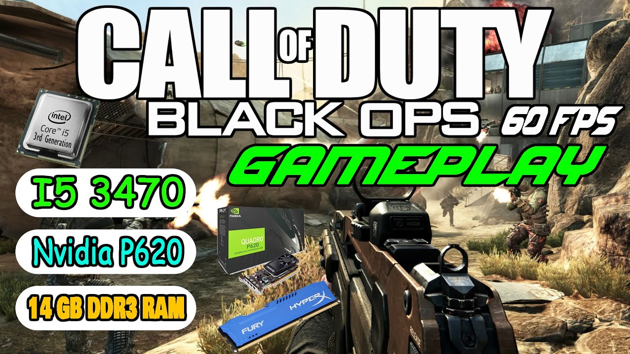 Call Of Duty Black Ops 1 Gameplay On Core i5 3470 Nvidia Graphics Card ...