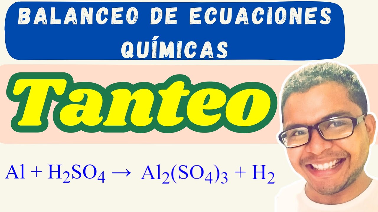 BALANCEO DE ECUACIONES por TANTEO (Bien fácil) - YouTube