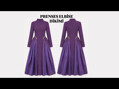 PRENSES ELBİSE KESİM VE DİKİM AŞAMALARI