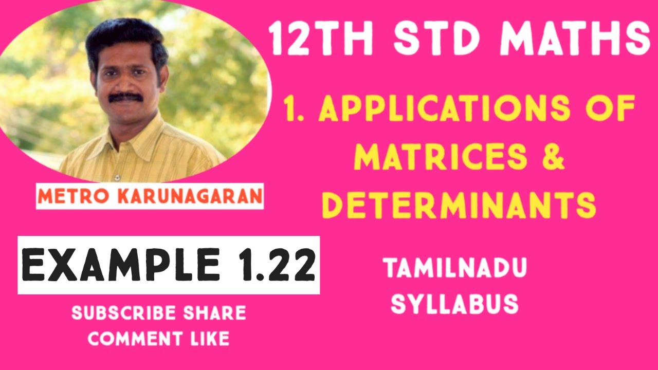 12th Std Maths Example 1 22 Solve Inear Equations Using Matrix Method