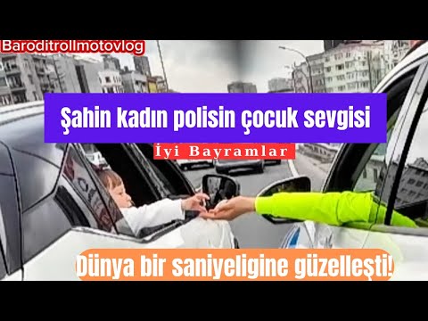 KADIN ŞAHİN  POLİSİ'NİN ÇOCUK SEVGİSİ!💚🇹🇷