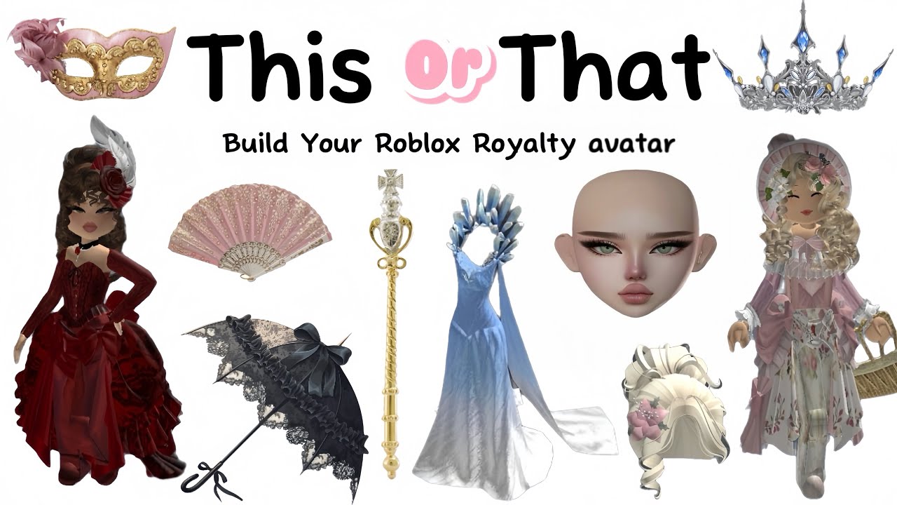 Build Your Roblox Royalty avatar: This or That 👑 - YouTube