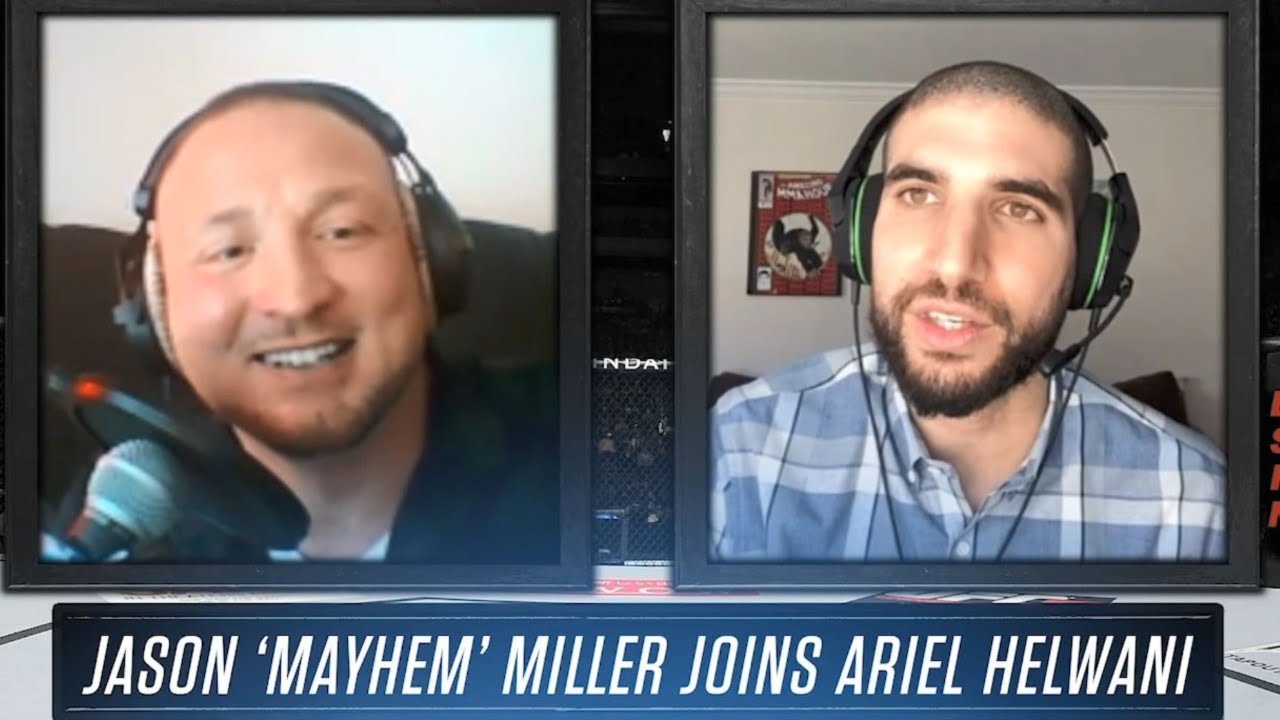 Jason 'Mayhem' Miller reunites with Ariel Helwani, talks multiple ...