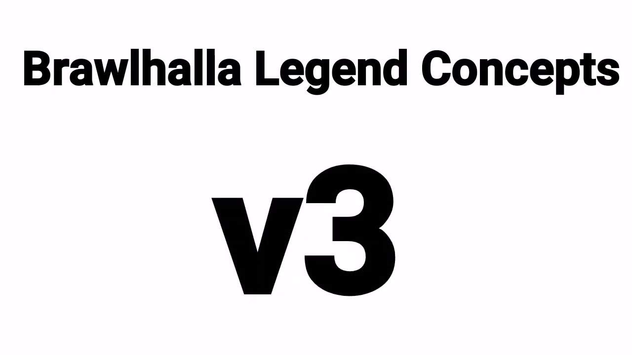 Brawlhalla Legend Concepts | Part 3 - YouTube