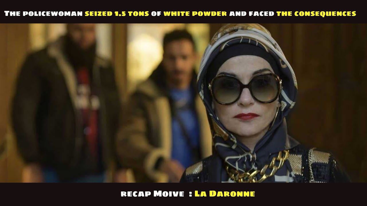 Recap Movie : La Daronne |The policewoman seized 1.5 tons of white powder and faced the ...