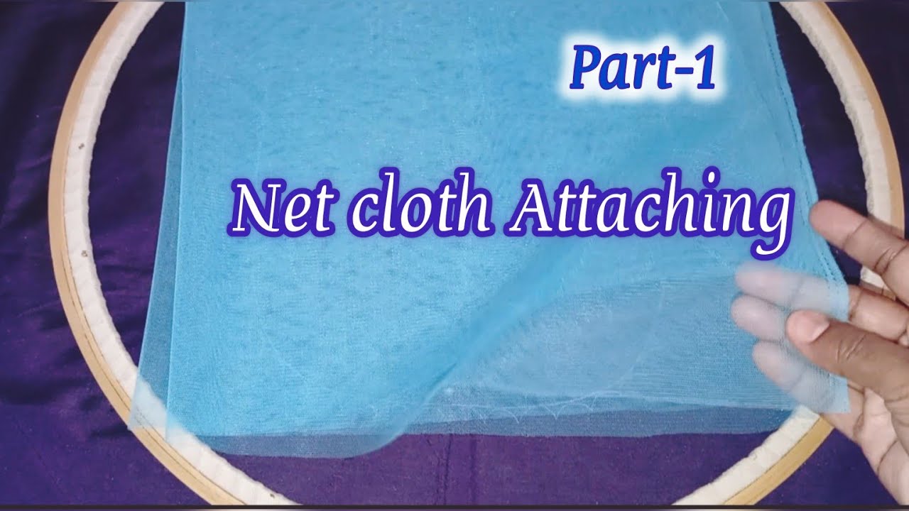 Part-1 How to attach Net cloth for Embroidery step by step Tutorial ...