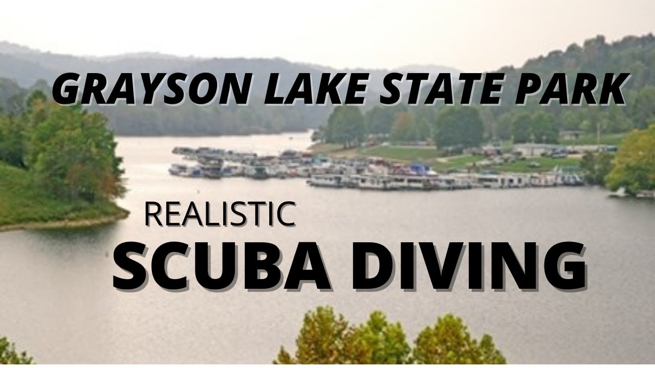 Scuba Diving at Grayson Lake State Park - Carter County Kentucky - YouTube