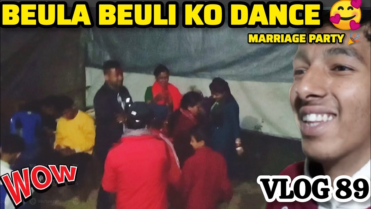 BEULA BEULI ko DANCE (Dada/Vauju) 🥰🔥 Damiiiiiiiiii | Vlog 89 | Raj'S ...