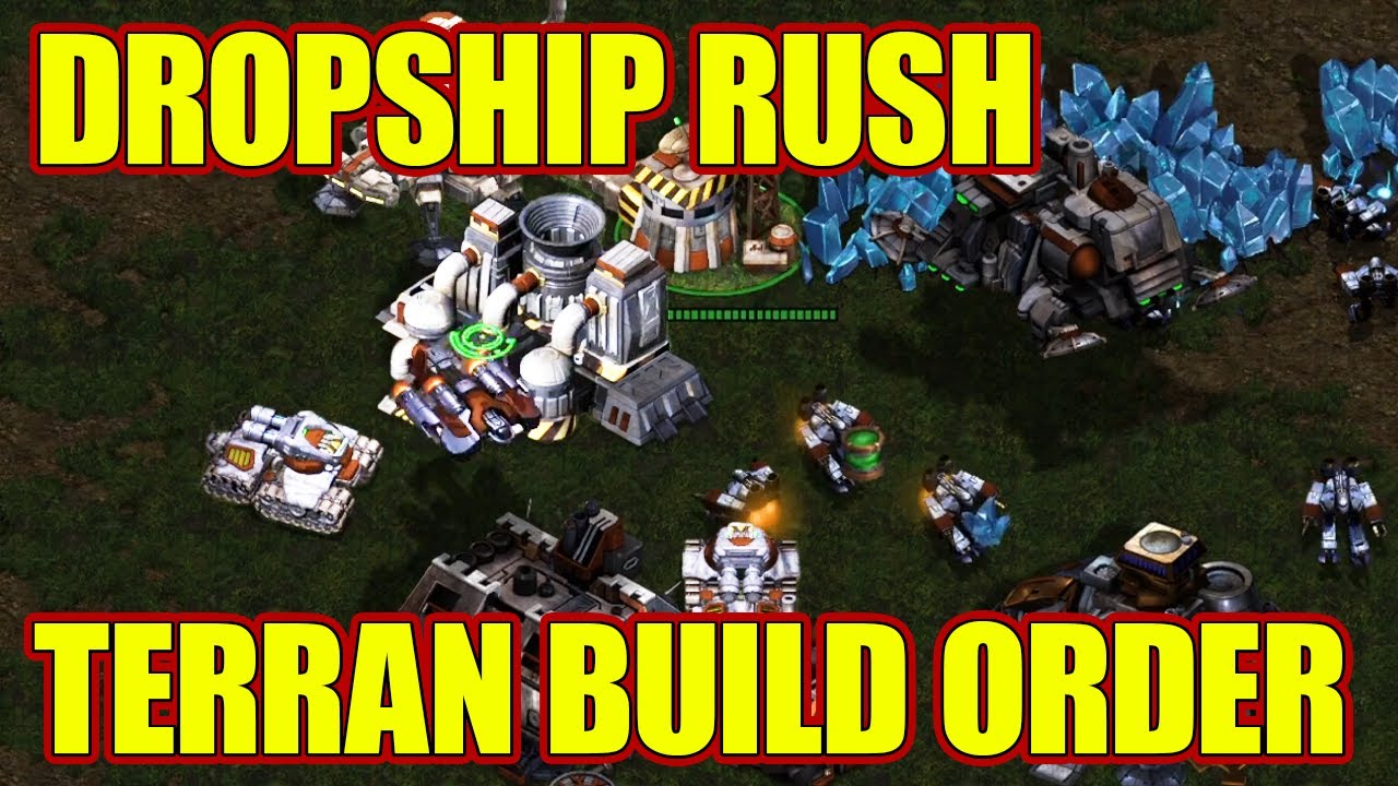 Terran Beginner Guide - Build Order: Dropship Rush for Beginners ...
