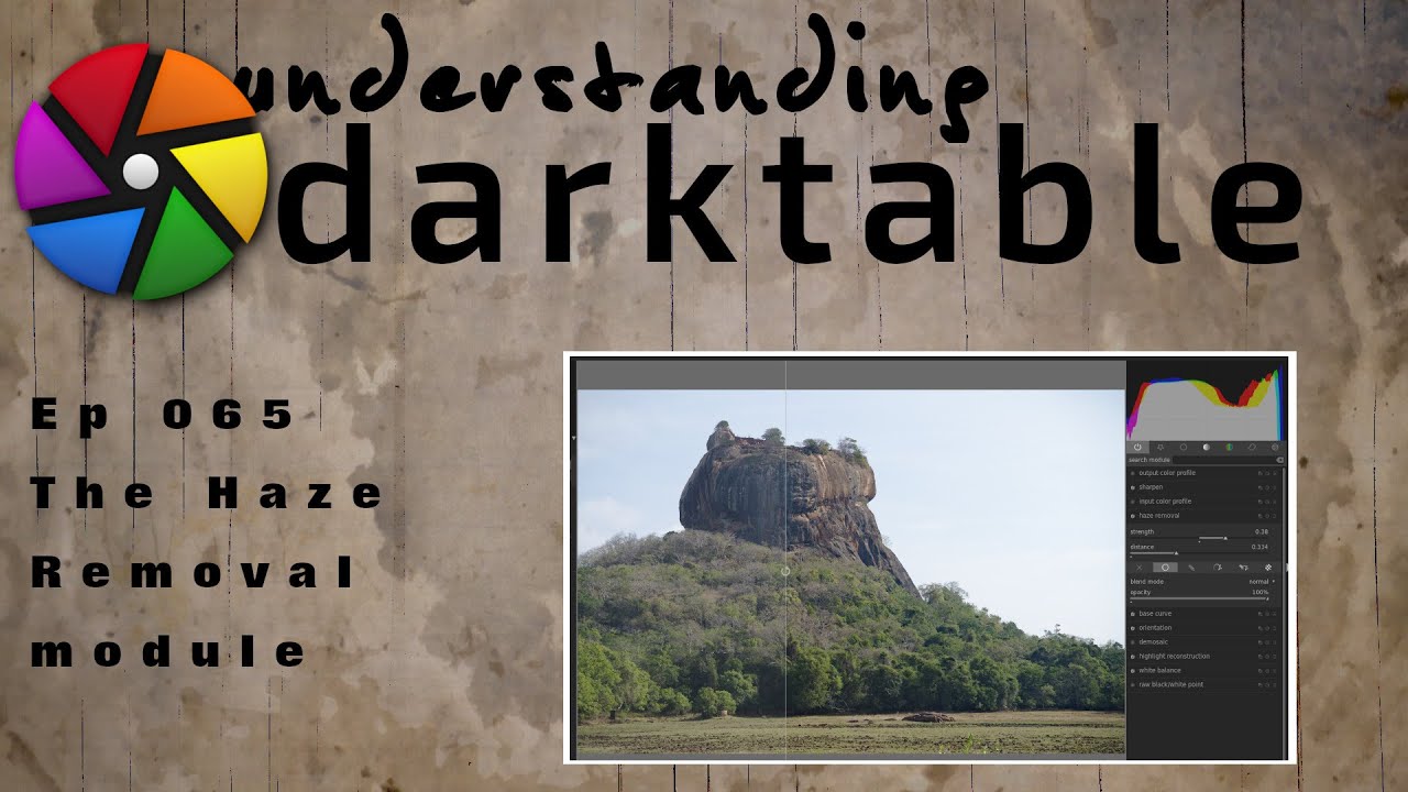 darktable ep 065 - The Haze Removal module - YouTube