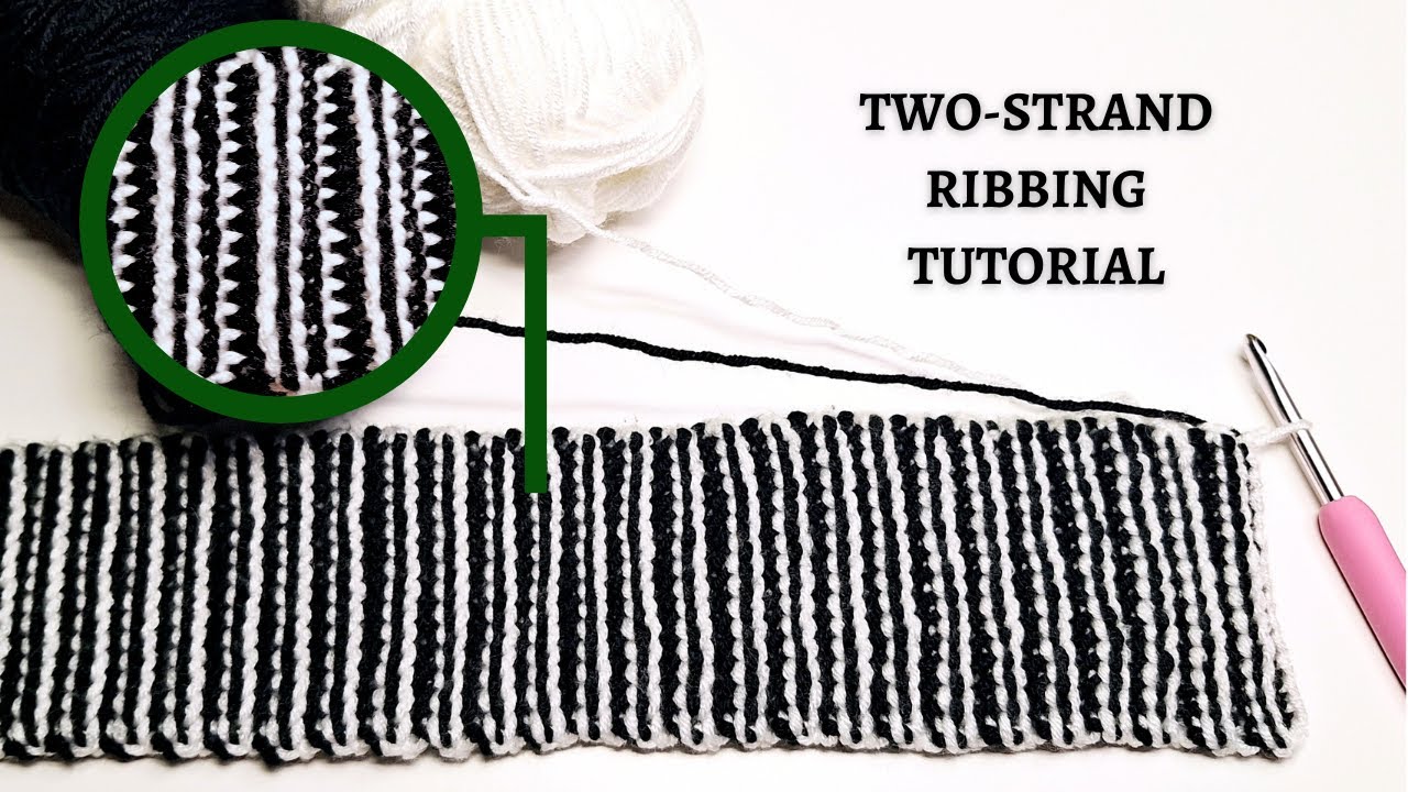 Two Color Brim Tutorial - Crochet TWO-STRAND Ribbing - YouTube