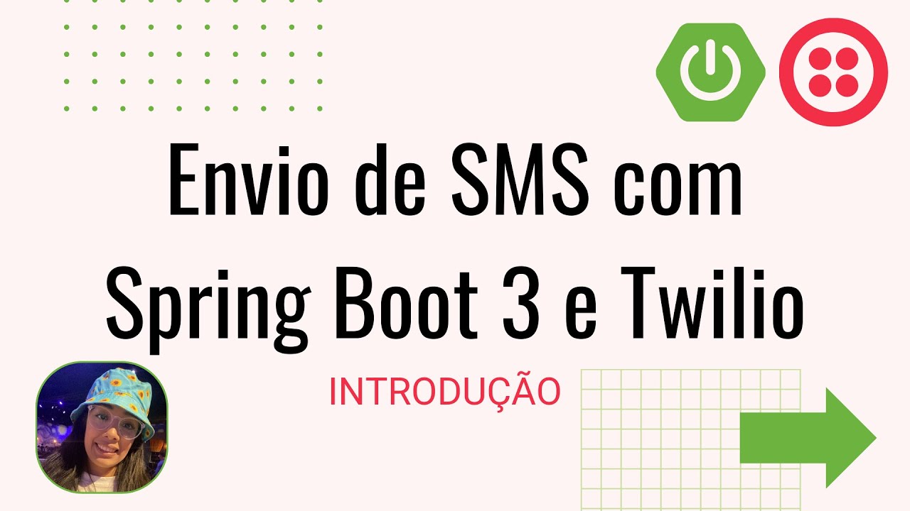 API PARA ENVIO DE SMS COM SPRING BOOT 3 E TWILIO | INTRO - YouTube