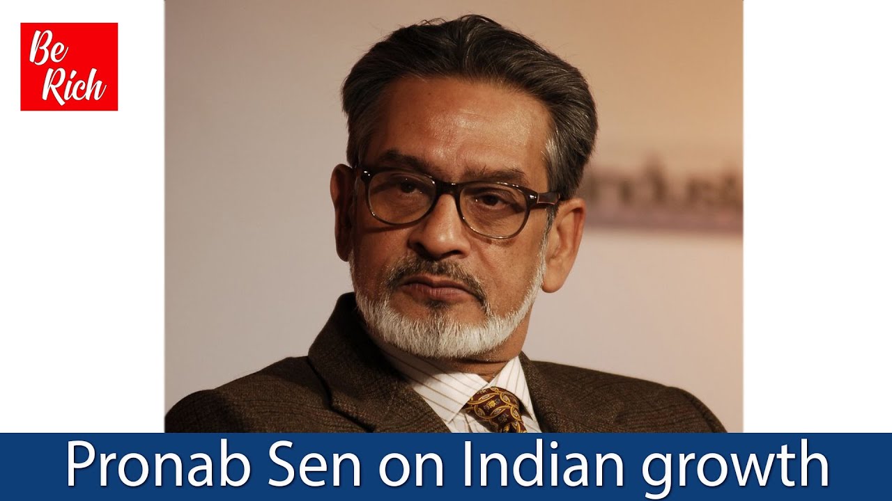 Pronab Sen on Indian growth - YouTube