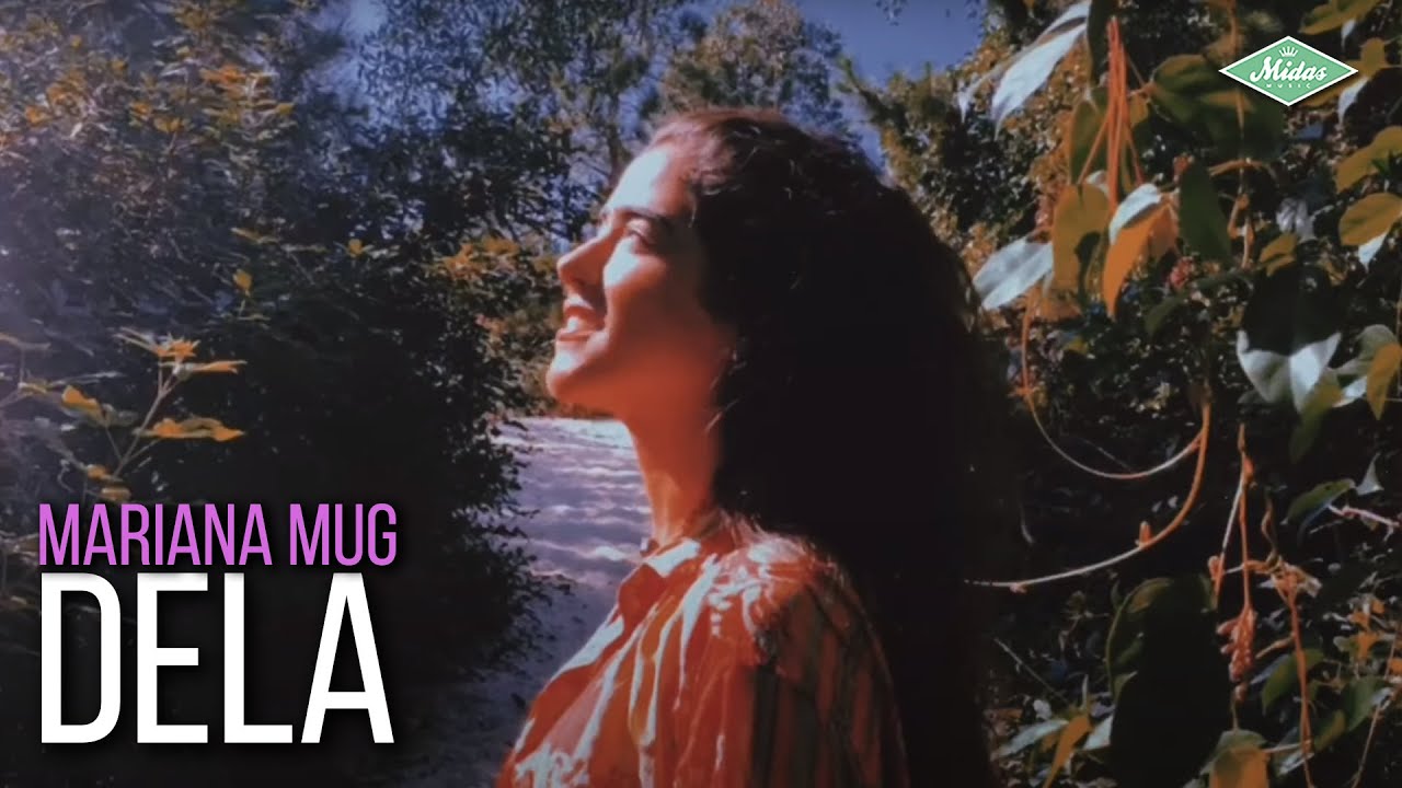 Mariana Mug - Dela (Videoclipe Oficial) - YouTube