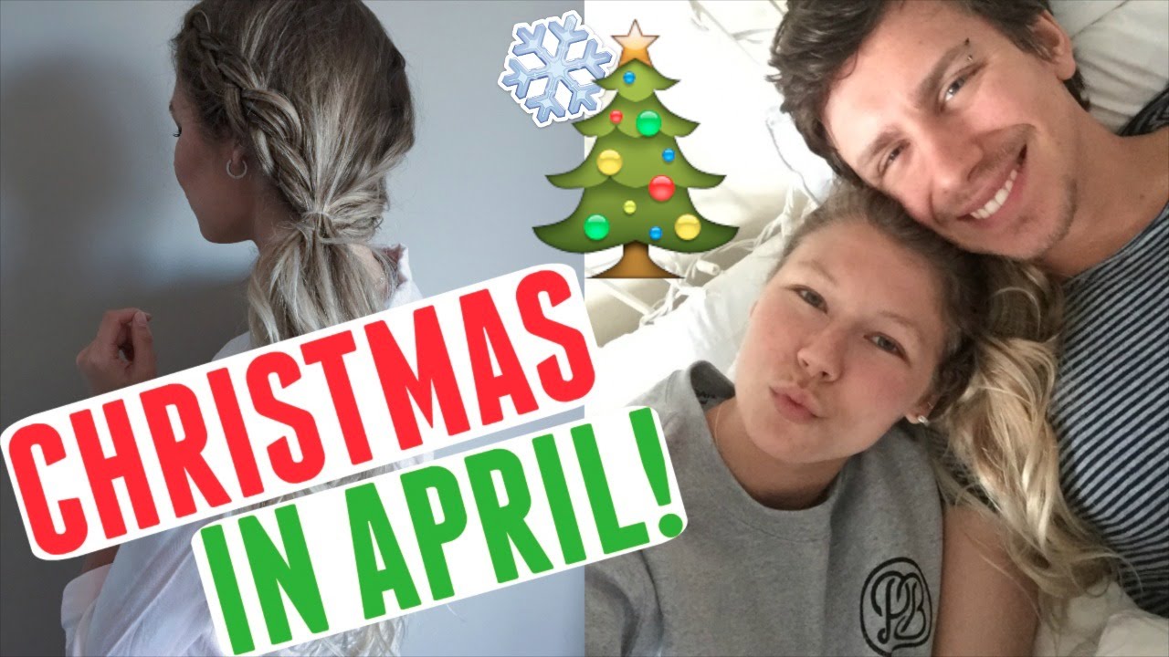 CHRISTMAS IN APRIL!! - YouTube