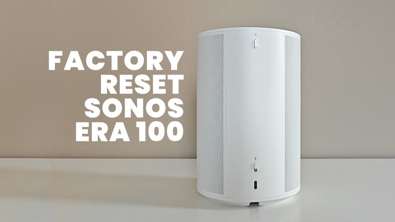 How to Factory Reset Sonos Era 100 - YouTube